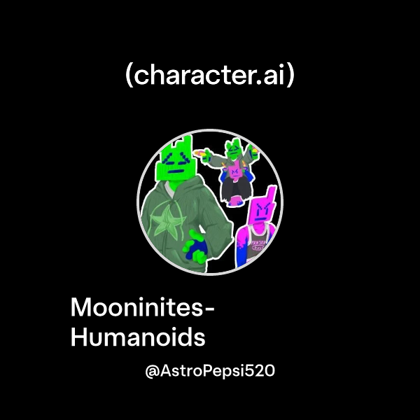 Chat with Mooninites-Humanoids | character.ai | Personalized AI for ...