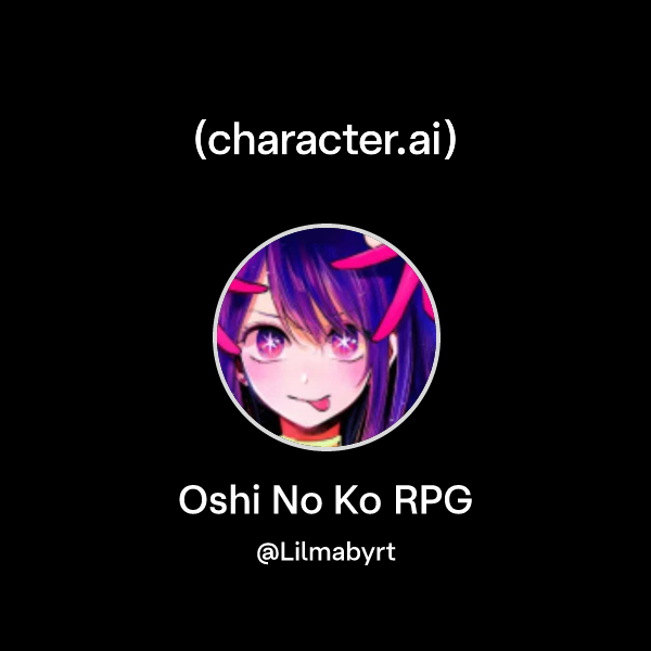 Chat with Oshi No Ko RPG | character.ai | AI Chat, Reimagined–Your Words. Your World.