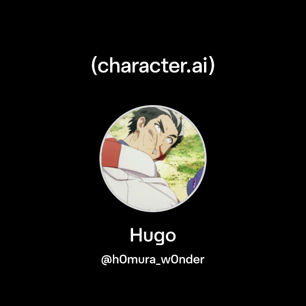 Chat with Hugo | character.ai | Personalized AI for every moment of ...