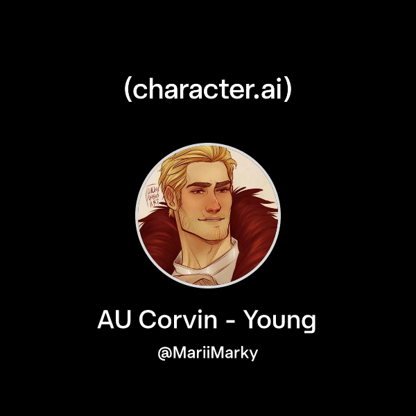 Chat with AU Corvin - Young | character.ai | AI Chat, Reimagined–Your ...