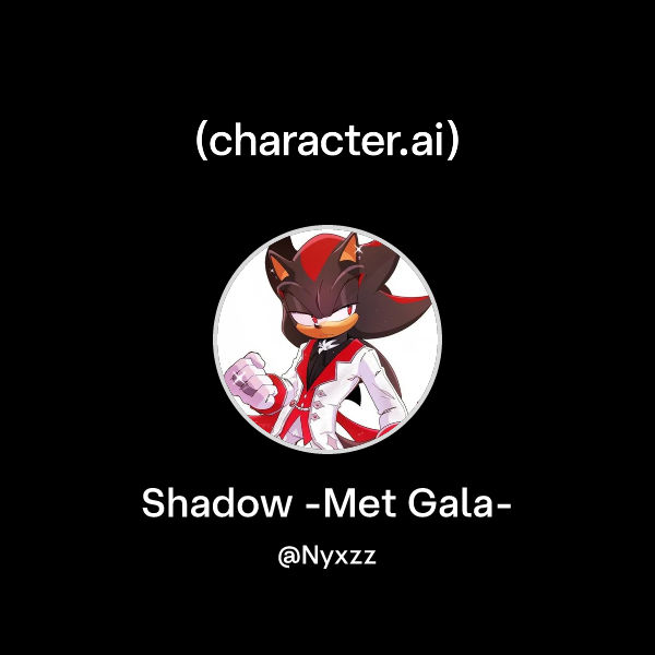 Chat with Shadow -Met Gala- | character.ai | AI Chat, Reimagined–Your ...