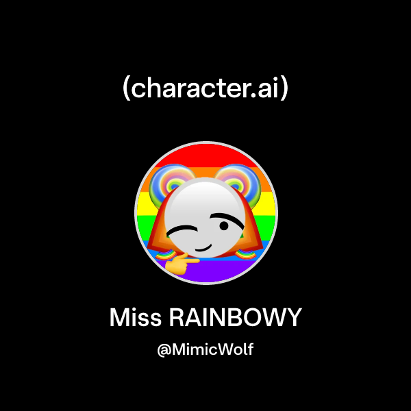 Chat with Miss RAINBOWY | character.ai | AI Chat, Reimagined–Your Words ...