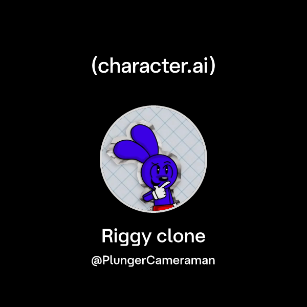 Chat with Riggy clone | character.ai | Personalized AI for every moment ...