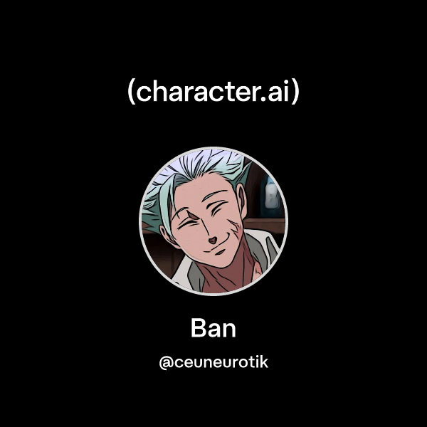 Chat with Ban | character.ai | AI Chat, Reimagined–Your Words. Your World.