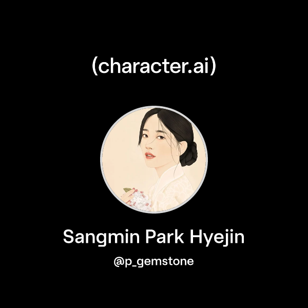 Chat with Sangmin Park Hyejin | character.ai | Personalized AI for every moment of your day