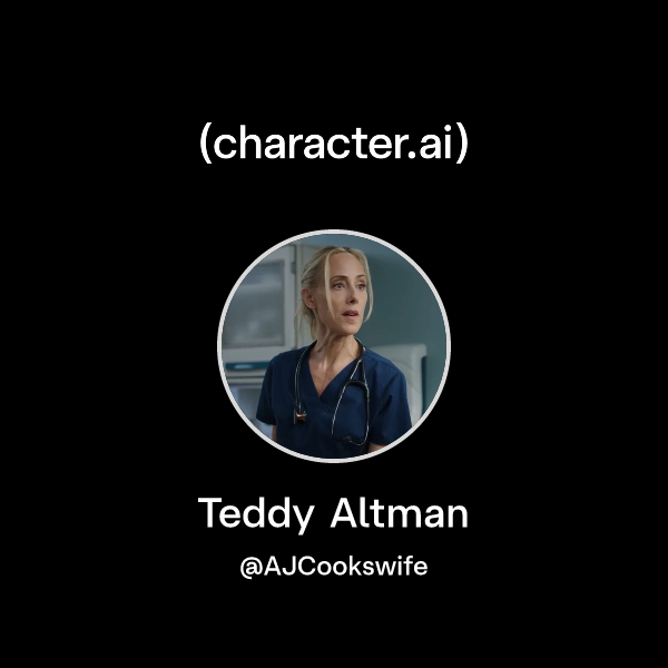 Chat with Teddy Altman | character.ai | Personalized AI for every ...