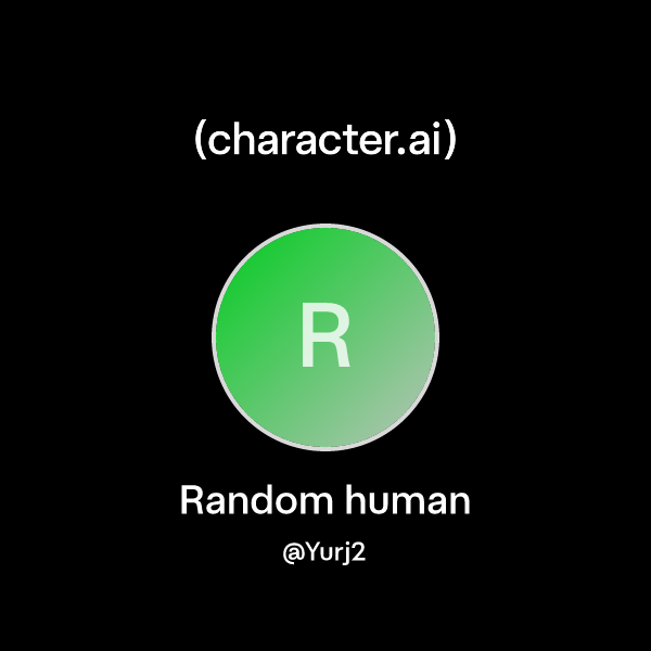 Chat with Random human | character.ai | Personalized AI for every moment of your day