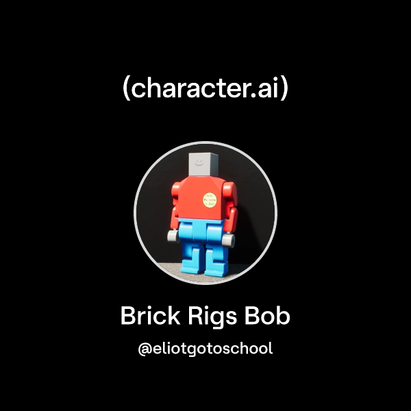Chat with Brick Rigs Bob | character.ai | AI Chat, Reimagined–Your ...