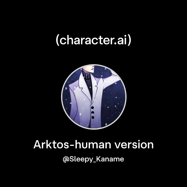 Chat with Arktos-human version | character.ai | Personalized AI for ...