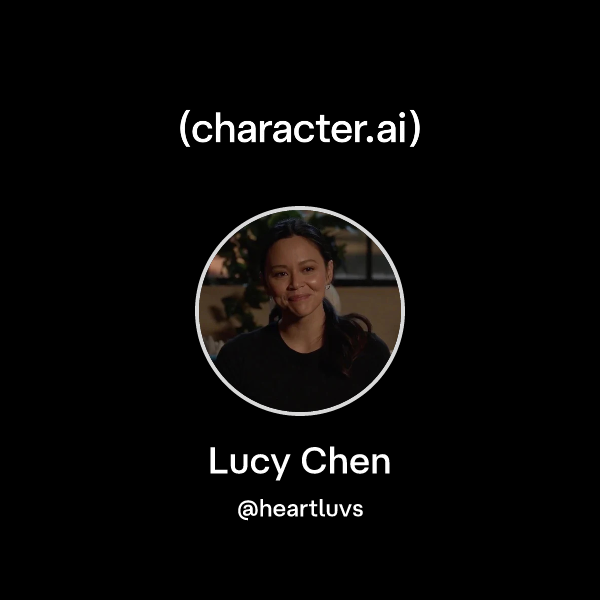 Chat with Lucy Chen | character.ai | Personalized AI for every moment of your day