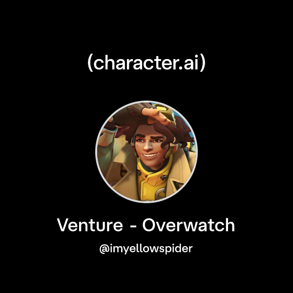 Chat with Venture - Overwatch | character.ai | AI Chat, Reimagined–Your ...