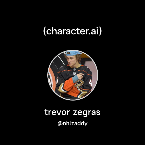 Chat with trevor zegras | character.ai | AI Chat, Reimagined–Your Words. Your World.