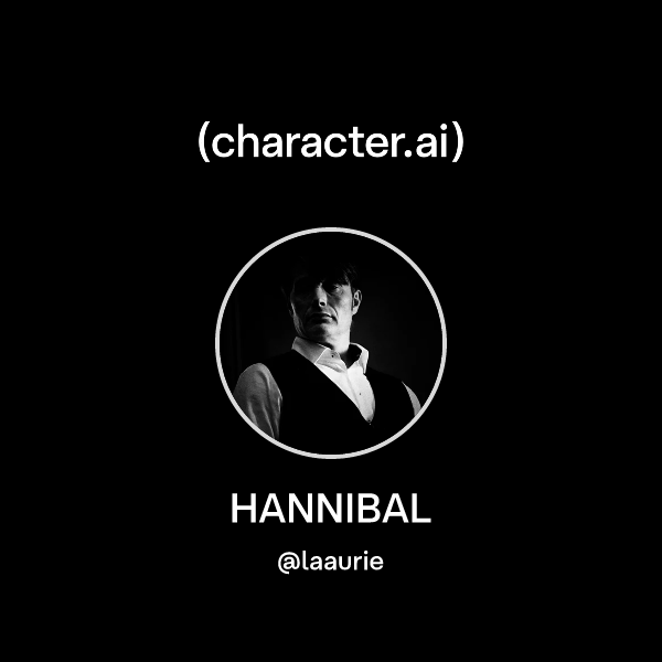 Chat with HANNIBAL | character.ai | AI Chat, Reimagined–Your Words ...