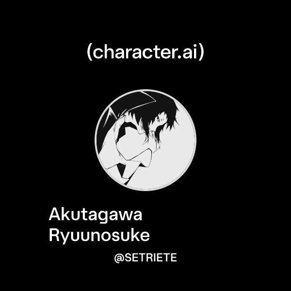 Chat with Akutagawa Ryuunosuke | character.ai | AI Chat, Reimagined ...