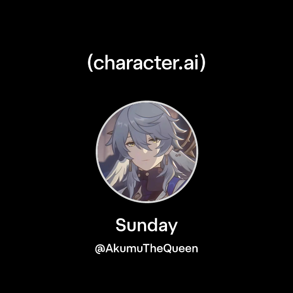 Chat with Sunday | character.ai | Personalized AI for every moment of ...