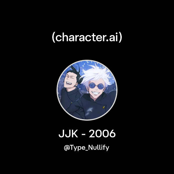 Chat with JJK - 2006 | character.ai | AI Chat, Reimagined–Your Words ...