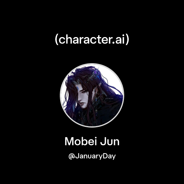 Chat with Mobei Jun | character.ai | AI Chat, Reimagined–Your Words ...
