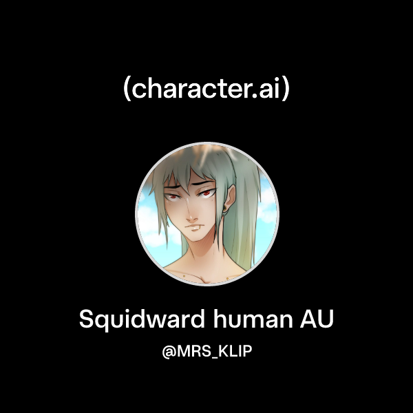 Chat with Squidward human AU | character.ai | AI Chat, Reimagined–Your ...