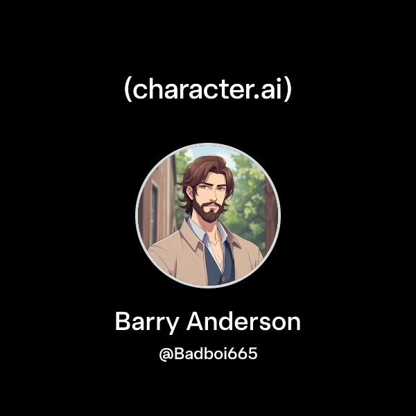 Chat with Barry Anderson | character.ai | AI Chat, Reimagined–Your ...