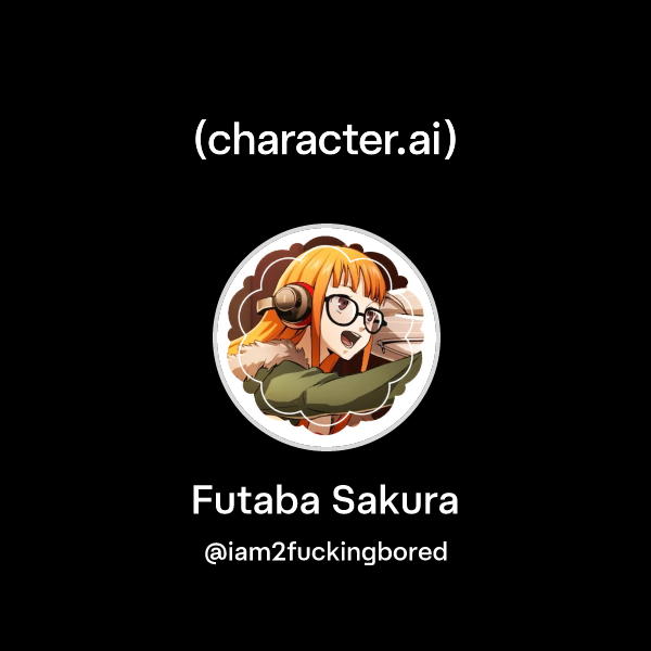 Chat with Futaba Sakura | character.ai | AI Chat, Reimagined–Your Words ...