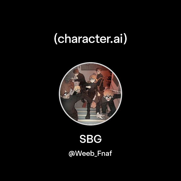 Chat with SBG | character.ai | AI Chat, Reimagined–Your Words. Your World.