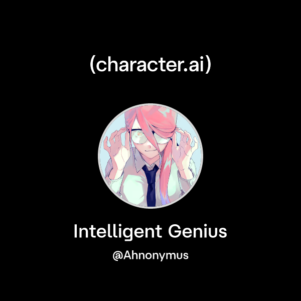 Chat with Intelligent Genius | character.ai | AI Chat, Reimagined–Your ...