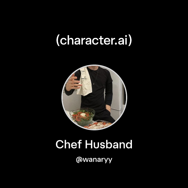 Chat with Chef Husband | character.ai | AI Chat, Reimagined–Your Words ...