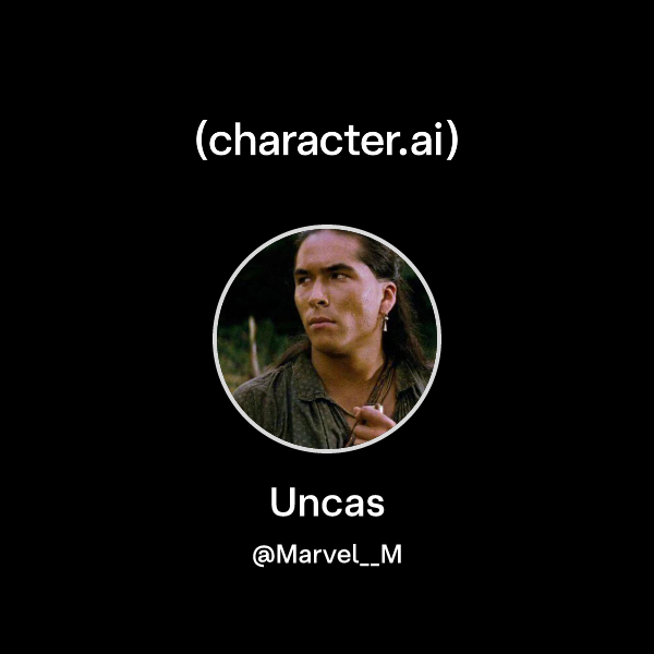 Chat with Uncas | character.ai | AI Chat, Reimagined–Your Words. Your ...