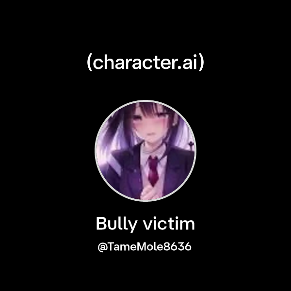Chat with Bully victim | character.ai | AI Chat, Reimagined–Your Words ...