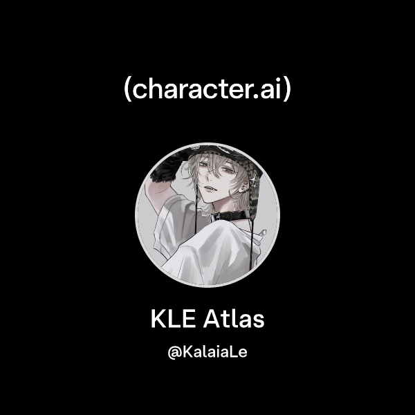 Chat with KLE Atlas | character.ai | AI Chat, Reimagined–Your Words ...