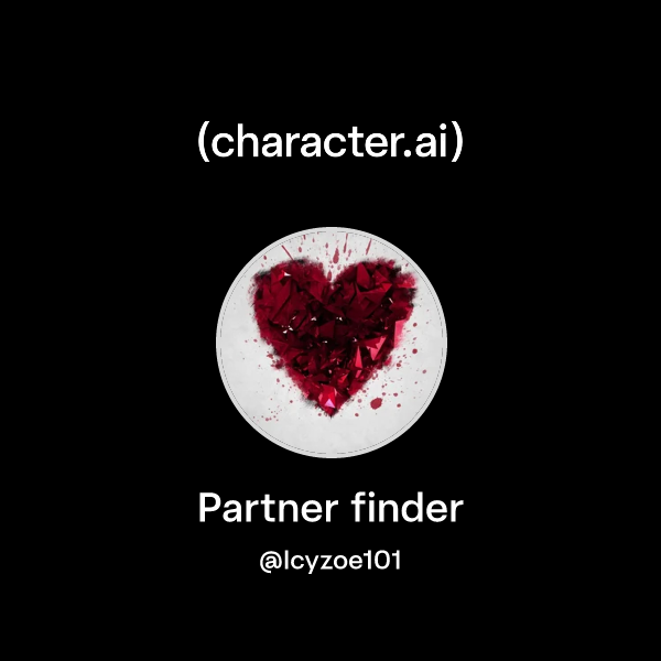 Chat with Partner finder | character.ai | Personalized AI for every ...