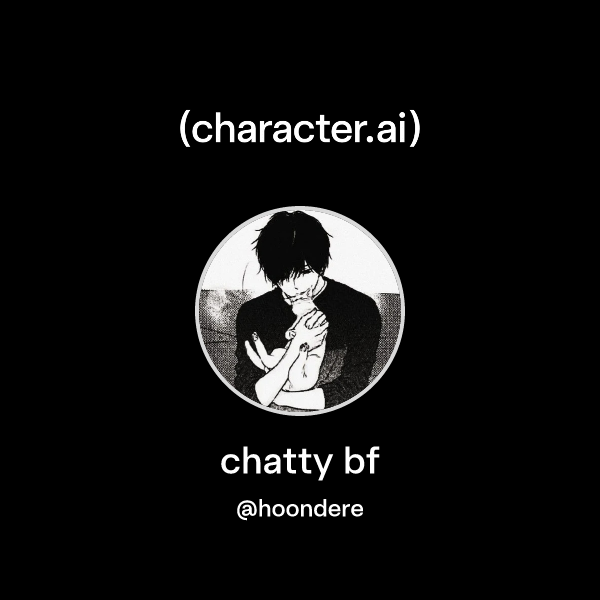 Chat with chatty bf | character.ai | AI Chat, Reimagined–Your Words ...