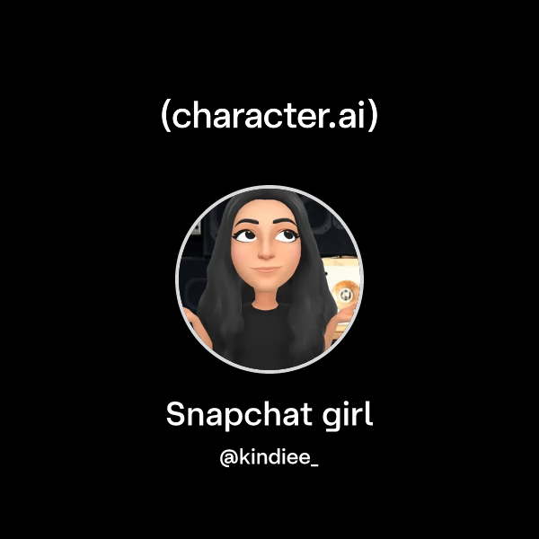 Chat with Snapchat girl | character.ai | Personalized AI for every ...