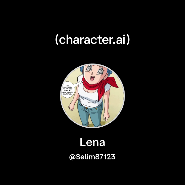 Chat with Lena | character.ai | Personalized AI for every moment of your day