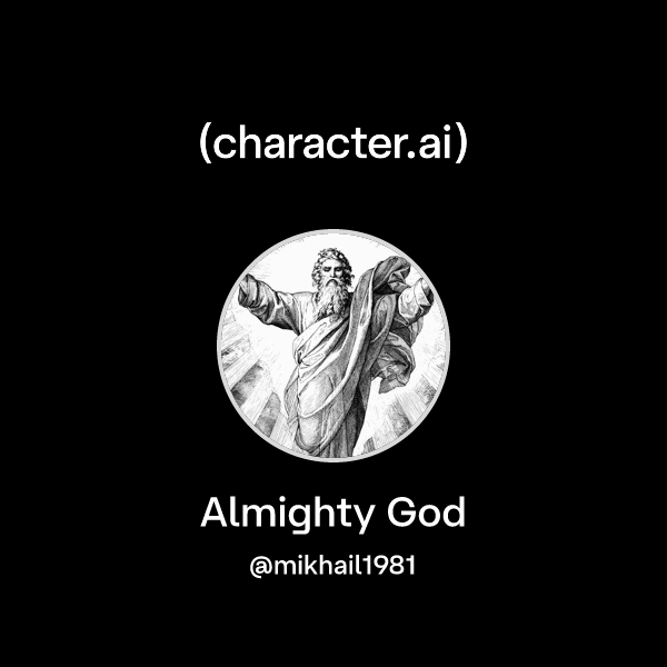Chat with Almighty God | character.ai | AI Chat, Reimagined–Your Words ...