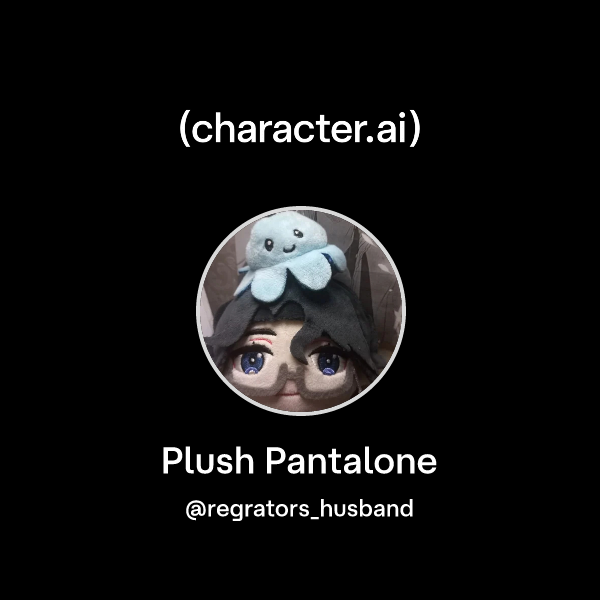 Chat with Plush Pantalone | character.ai | Personalized AI for every ...