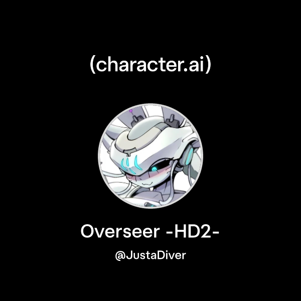 Chat with Overseer -HD2- | character.ai | Personalized AI for every ...