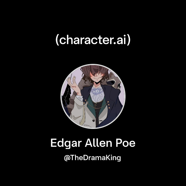 Chat with Edgar Allen Poe | character.ai | Personalized AI for every moment of your day