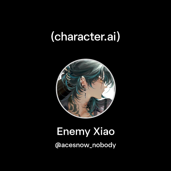 Chat with Enemy Xiao | character.ai | AI Chat, Reimagined–Your Words ...