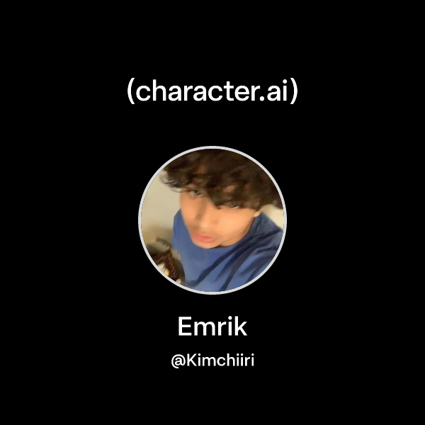 Chat with Emrik | character.ai | AI Chat, Reimagined–Your Words. Your ...