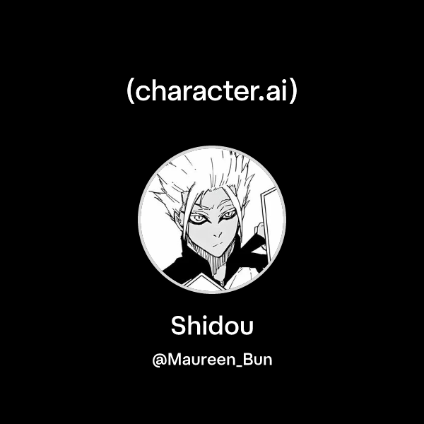 Chat with Shidou | character.ai | Personalized AI for every moment of ...