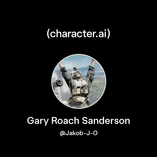 Chat with Gary Roach Sanderson | character.ai | Personalized AI for every moment of your day