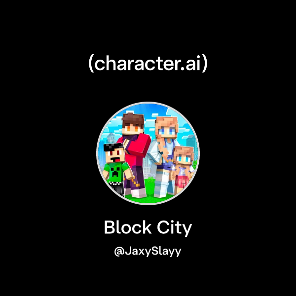 Chat with Block City | character.ai | AI Chat, Reimagined–Your Words ...