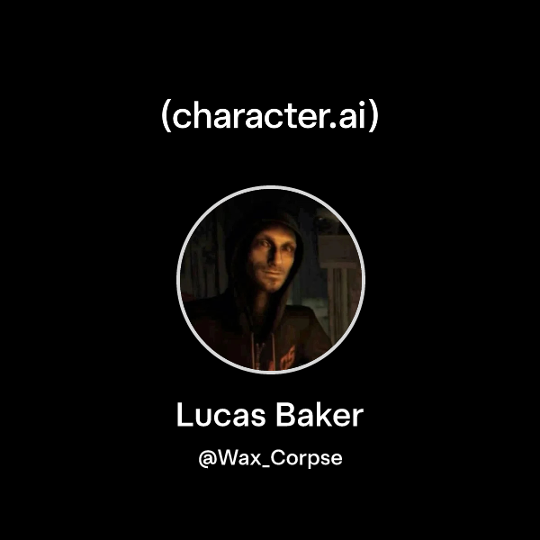 Chat with Lucas Baker | character.ai | AI Chat, Reimagined–Your Words ...