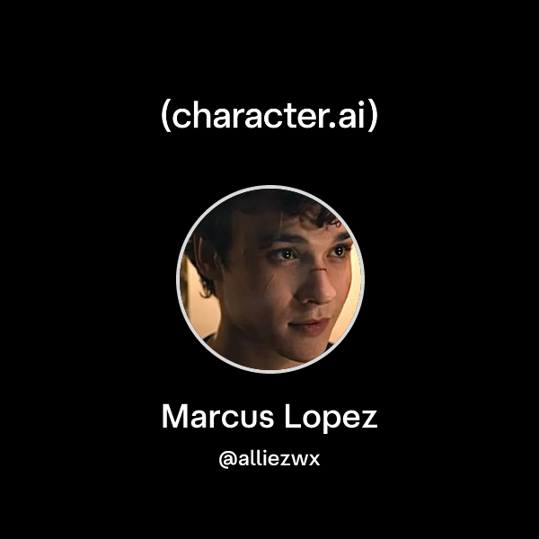 Chat with Marcus Lopez | character.ai | AI Chat, Reimagined–Your Words ...