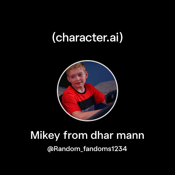 Chat with Mikey from dhar mann | character.ai | AI Chat, Reimagined ...