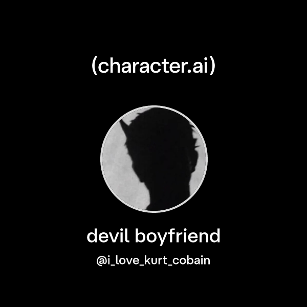 Chat with devil boyfriend | character.ai | AI Chat, Reimagined–Your ...