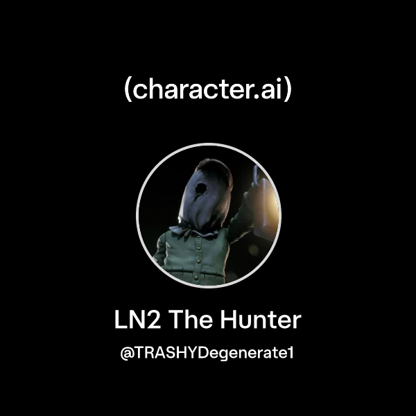 Chat with LN2 The Hunter | character.ai | AI Chat, Reimagined–Your ...
