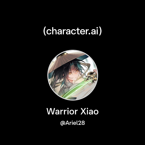 Chat with Warrior Xiao | character.ai | Personalized AI for every moment of your day