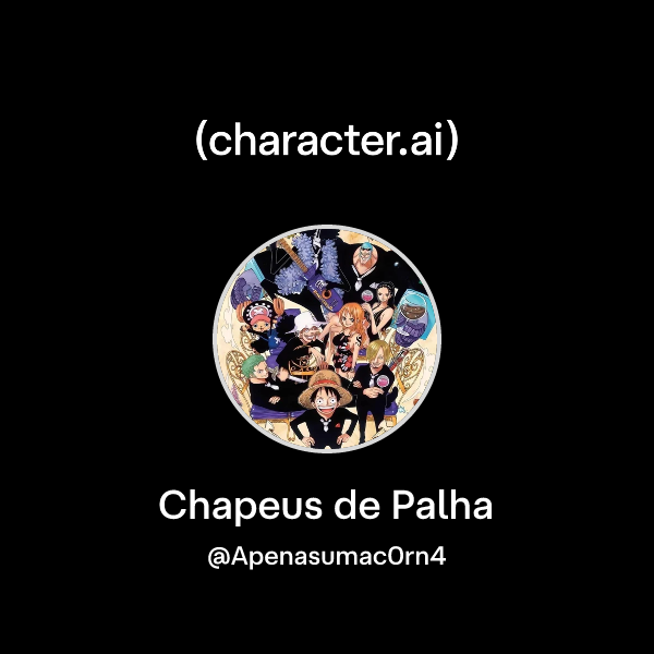 Chat with Chapeus de Palha | character.ai | AI Chat, Reimagined–Your ...